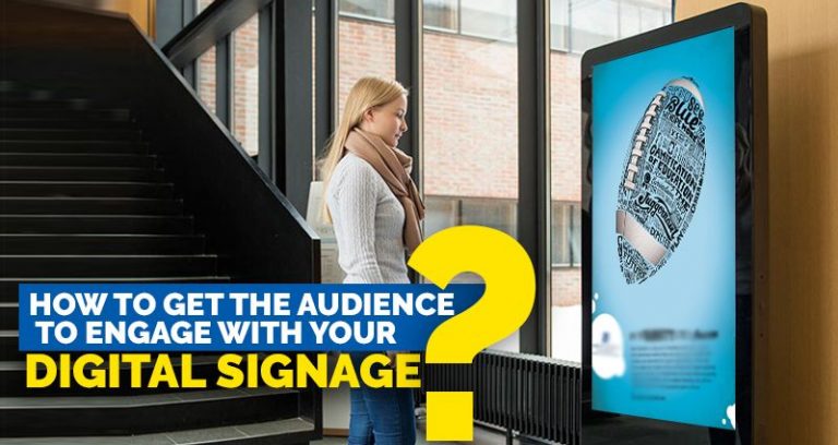 How to Get the Audience to Engage with Your Digital Signage? / 3 Ways ...