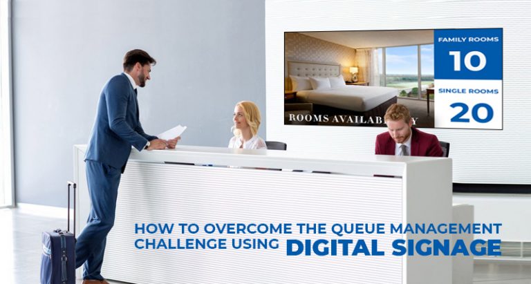 How to Overcome the Queue Management Challenge Using Digital Signage - Osel
