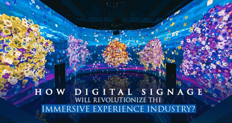 How Digital Signage Will Revolutionize the Immersive Experience ...